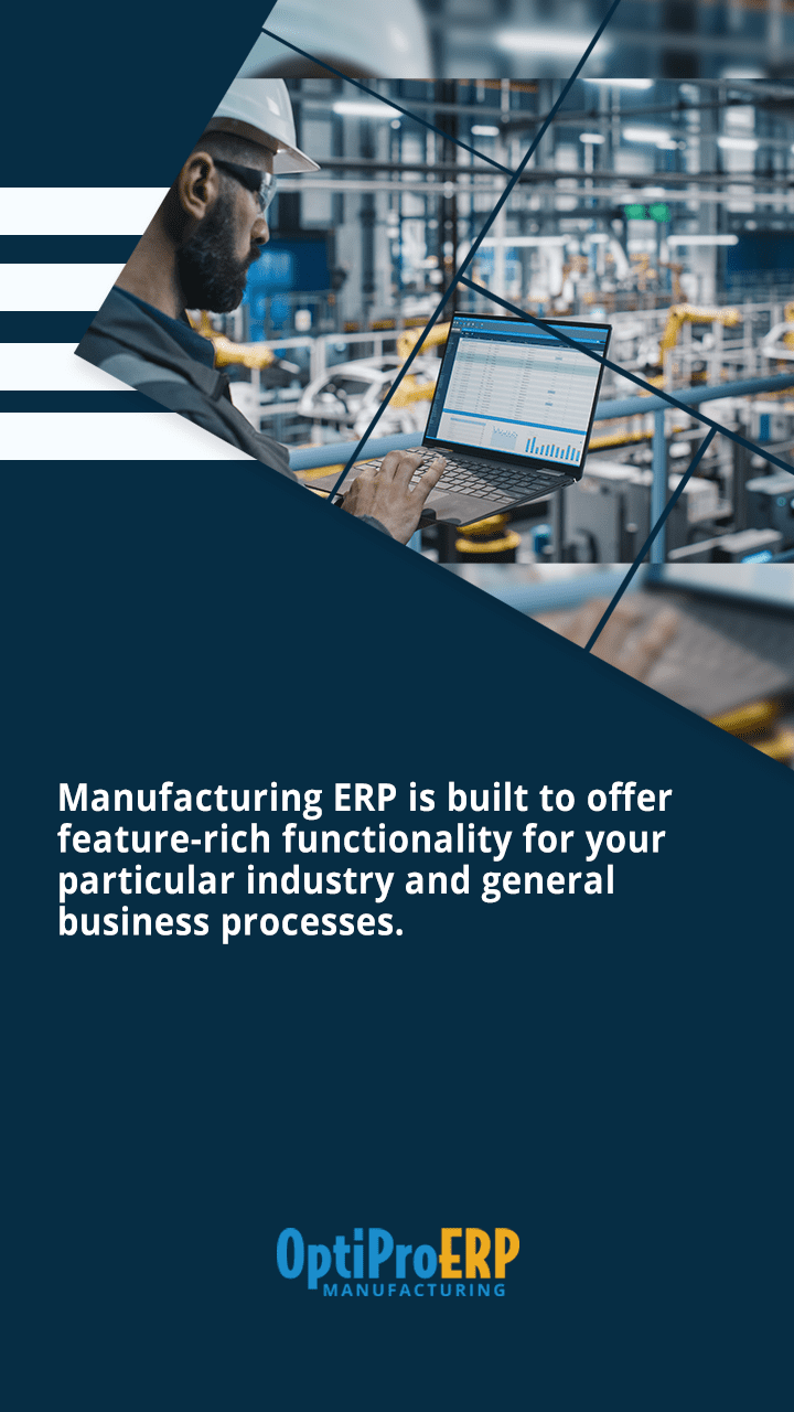 Generic ERP vs. Manufacturing ERP Explained Generic ERP vs. Manufacturing ERP Explained