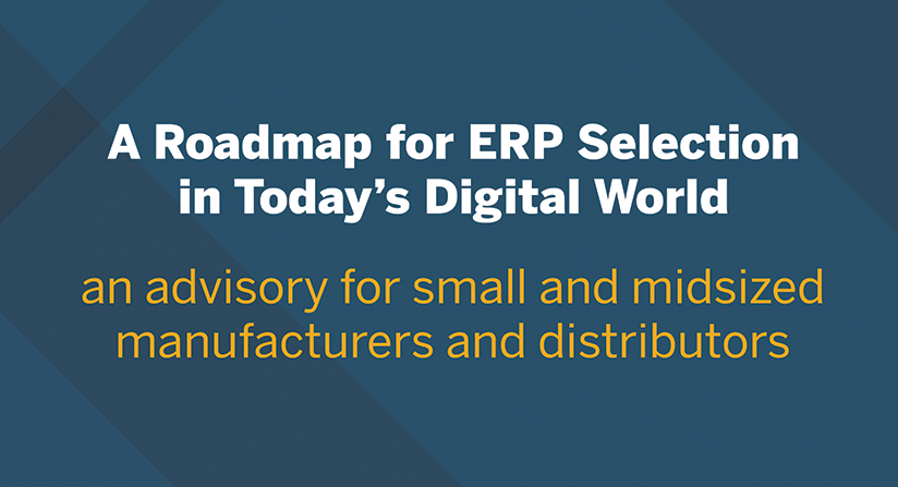 White Paper: ERP Selection Roadmap for Manufacturers | OptiProERP White Paper: ERP Selection Roadmap for Manufacturers | OptiProERP